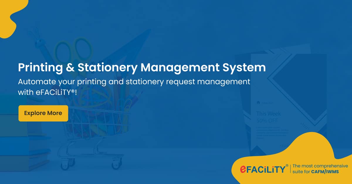 Printing and Stationary Management System | eFACiLiTY India