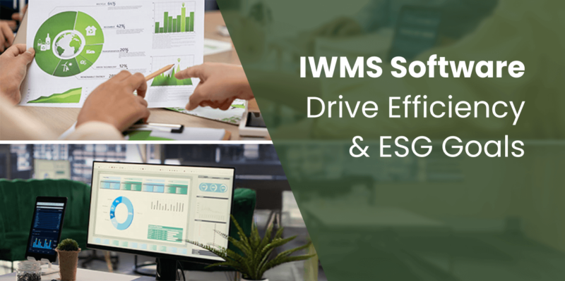 IWMS Software Guide: Enhance Workplace Efficiency & ESG Goals